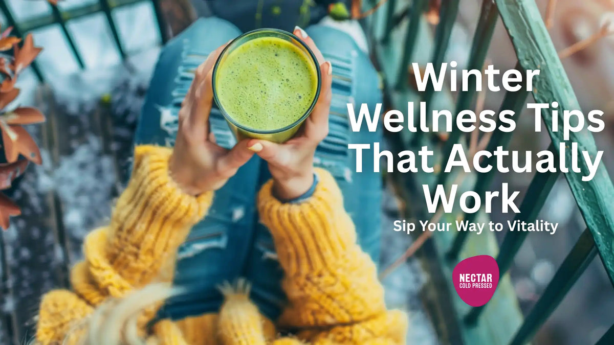 Winter Wellness Tips That Actually Work – Sip Your Way to Vitality ...